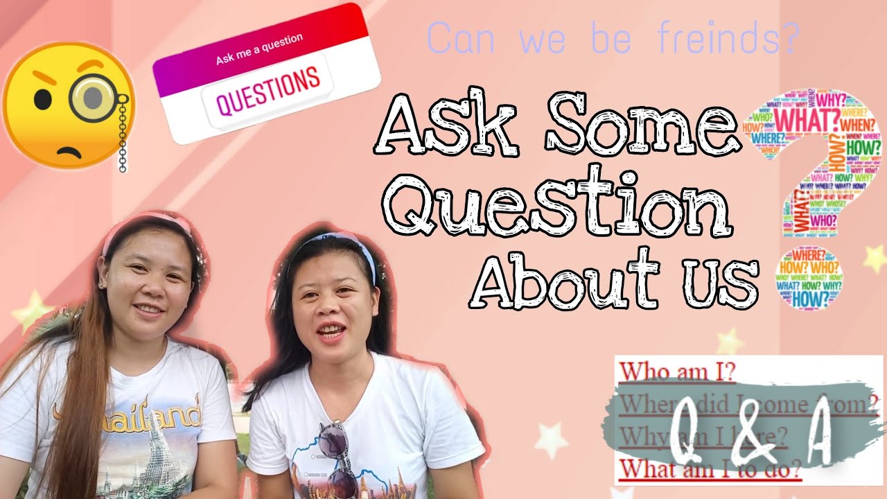 Asking A Question About Us (Q&A) - YouTube