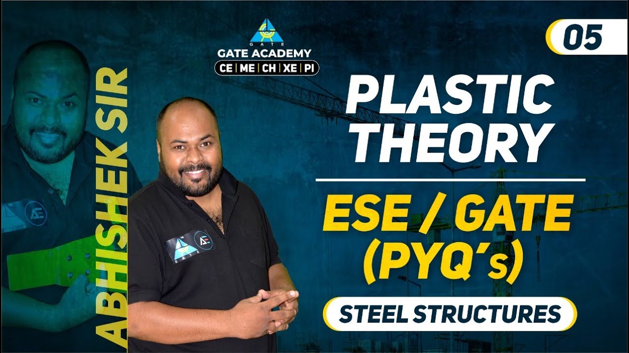 #12 | Plastic Theory PYQ's - 04 | Steel Structures | CE | ESE/GATE (PYQ ...