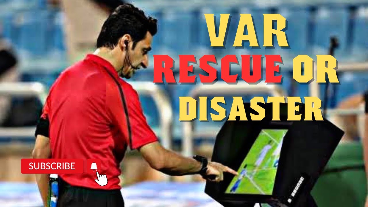 How Has VAR Changed the Course of Matches?” - YouTube