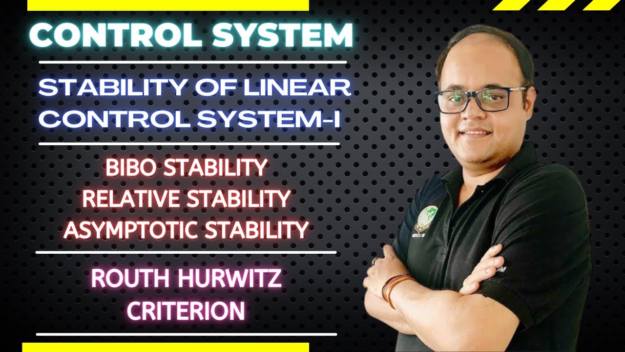 Stability of Linear Control System I BIBO ,Relative & Asymptotic ...