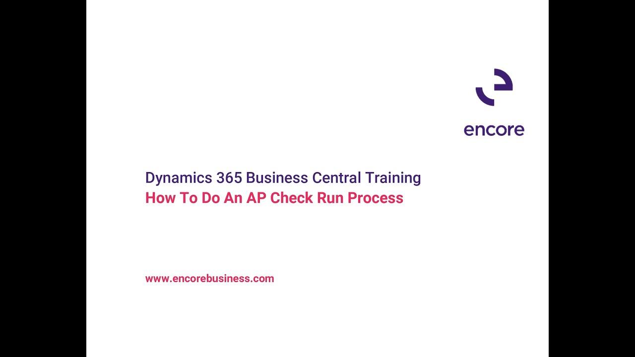 How to do an AP Check Run in Dynamics 365 Business Central - YouTube