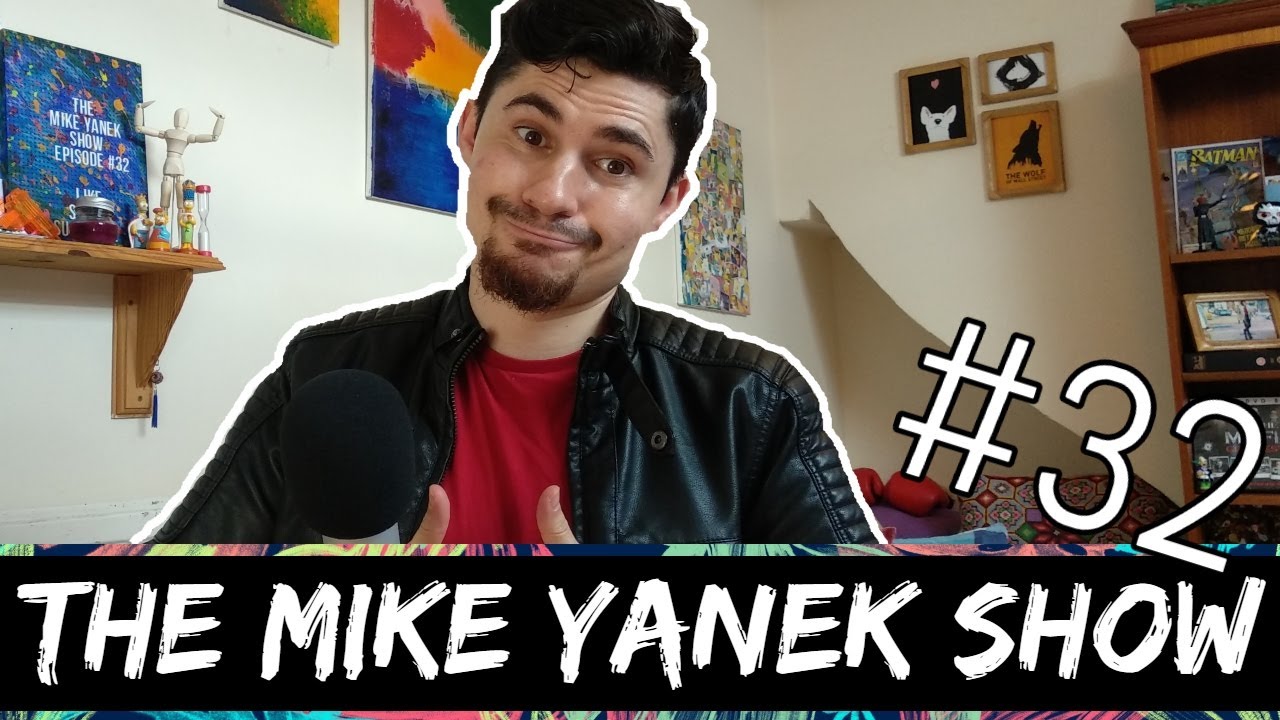 The Mike Yanek Show #32 - I Curse Way Too Much, I Was In Prison In My ...