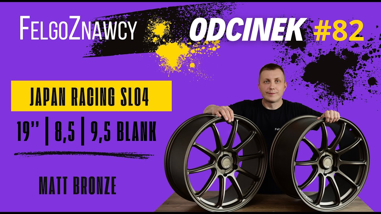 FelgoZnawcy #82 💥 Nowość 💥 Japan Racing SL04 19'' 8,5 + 9,5 Matt Bronze ...