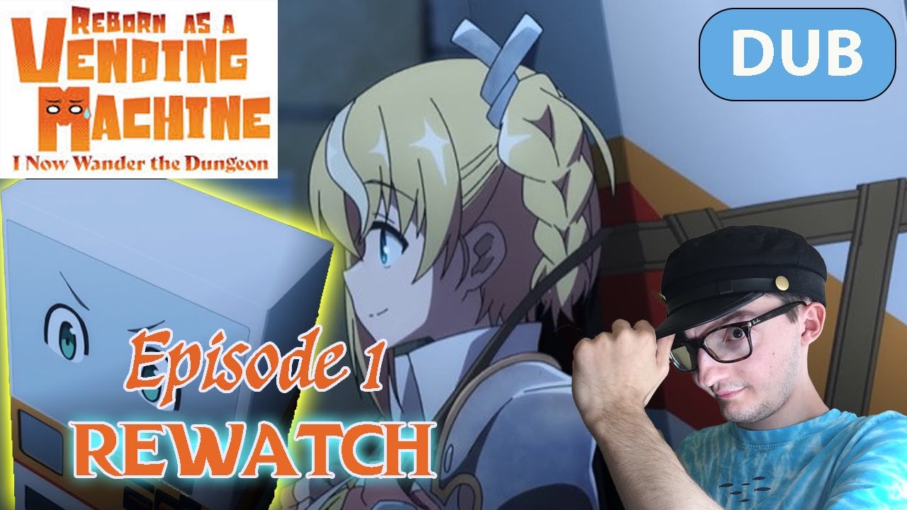 LAMIS & BOXXO// Reborn As A Vending Machine Episode 1 REWATCH Reaction ...