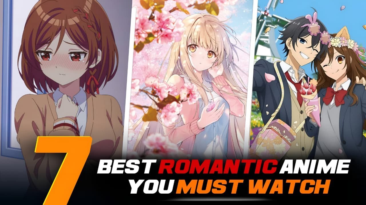 Top 7 Best Rom-Com Anime You Should Watch as a Beginner ️ - YouTube