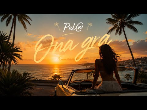 Pel@ – Ona Gra (tatarata) | Summer Vibe 
