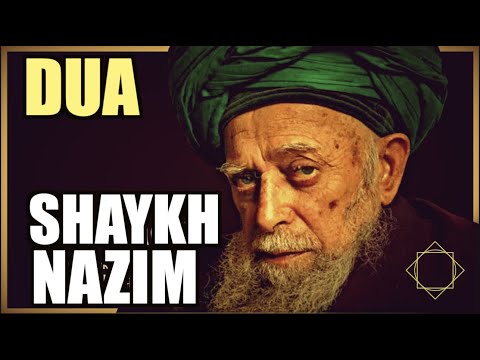 Beautiful Grand Supplication Dua - Mawlana Shaykh Nazim (ق)
