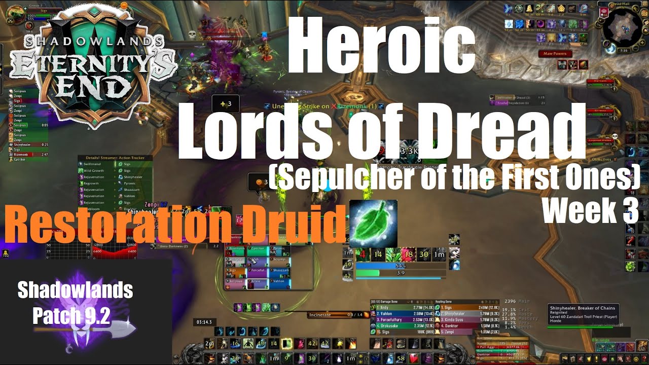 Heroic Lords of Dread - Resto Druid PoV - Sepulcher of the First Ones ...