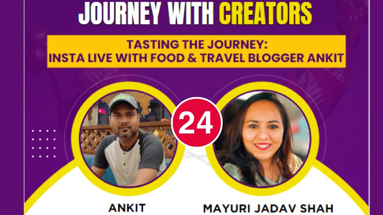 Podcast #24 | Live On Instagram with Ankit ( Food & Travel Blogger ...