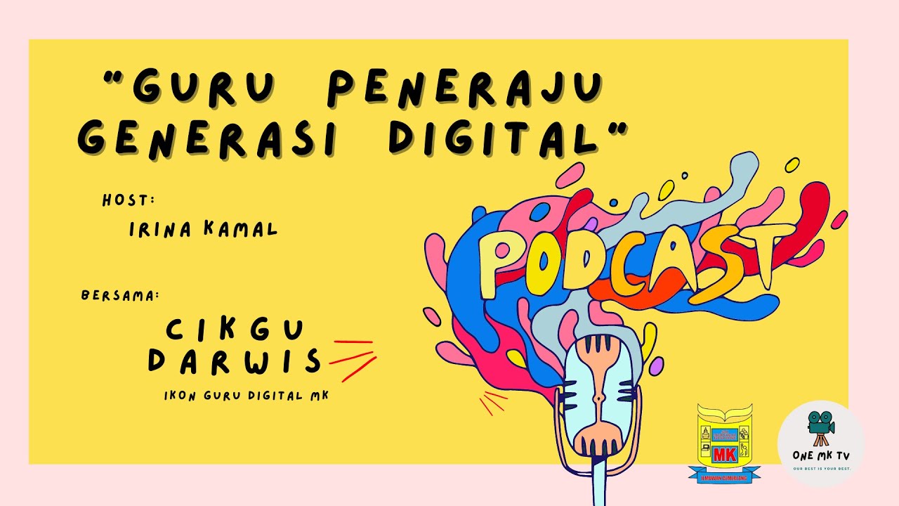 Podcast: Guru Peneraju Generasi Digital (Ep. 1) - YouTube