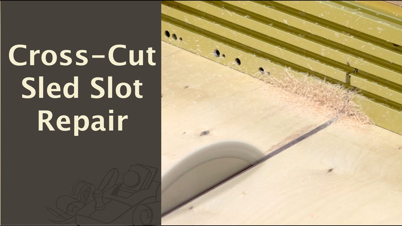 Cross-Cut Sled Slot Repair - YouTube