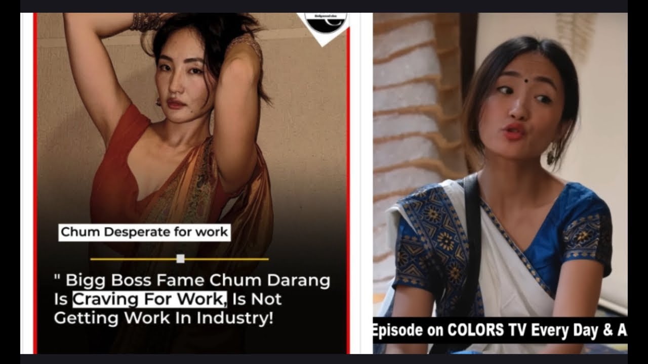 Bigg Boss : Fame Chum Darang Not Getting Work #biggboss19 - YouTube