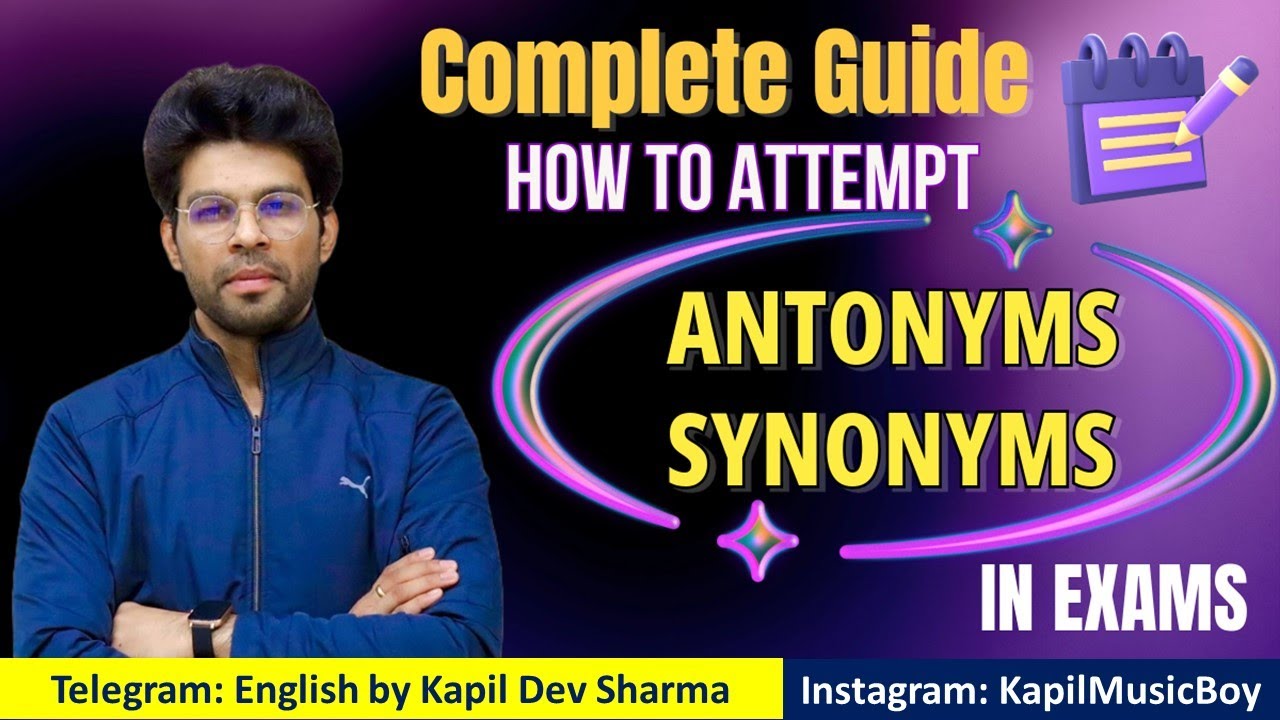 How To Attempt ANTONYMS SYNONYMS In Exams Complete Guide English how-to-attempt-antonyms-synonyms-in-exams-complete-guide-english
