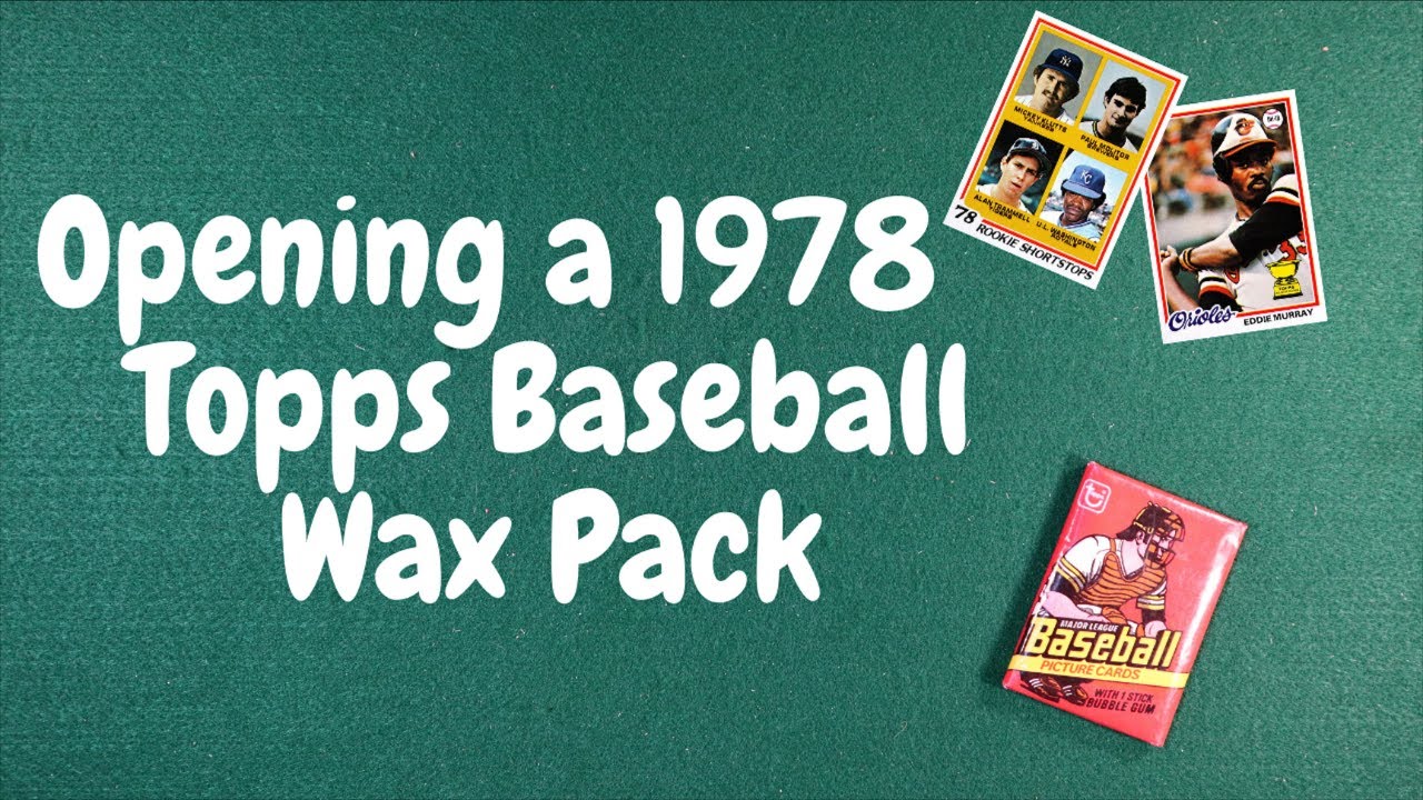 Opening a 1978 Topps Baseball Wax Pack - YouTube
