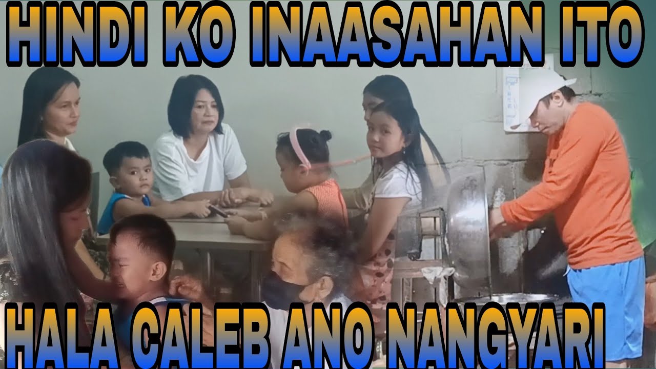 HINDI KO INAASAHAN MANGYARI ITO,HALA CALEB ANO ANG NANGYARI ...