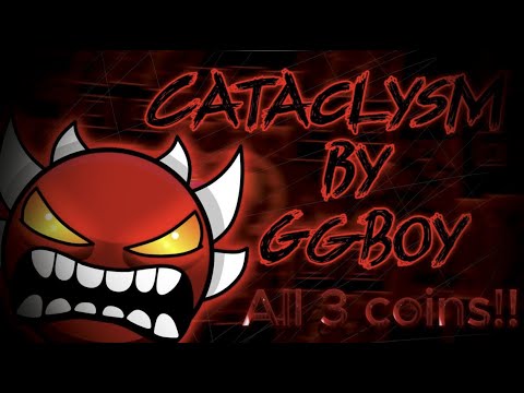 GG CATACLYSM 3RD EXTREME!!!!!! All 3 Coins! (Extreme Demon By: GGboy ...
