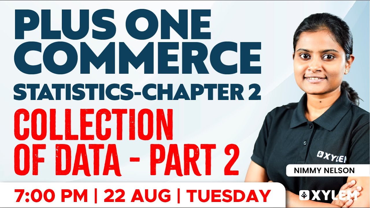 Plus One Statistics - Collection Of Data - Part 2 | Xylem Plus One Commerce - YouTube