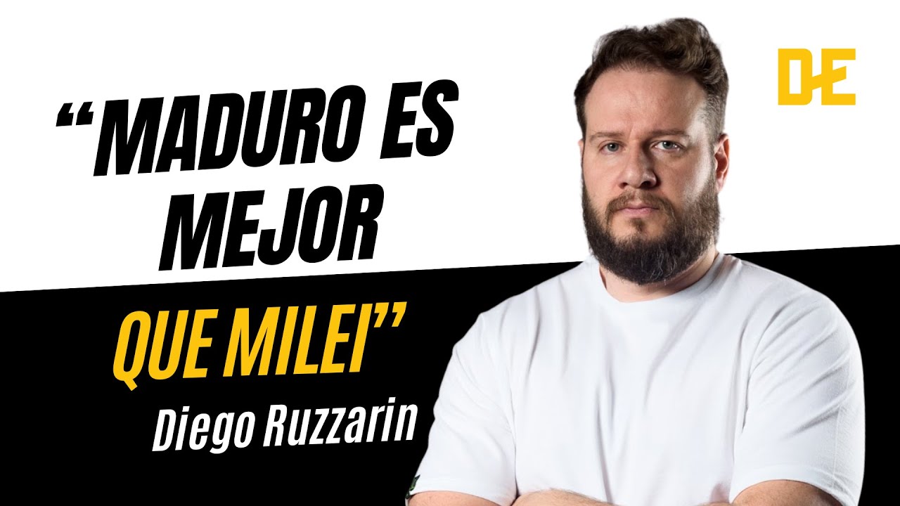 MADURO es MEJOR que MILEI para Diego Ruzzarin - YouTube