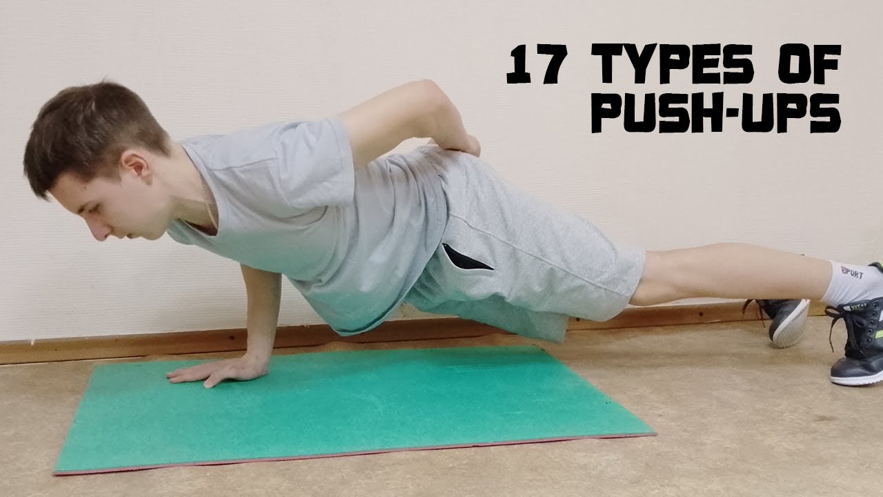 17 Variations Of Push-Ups Of Different Difficulty Levels - YouTube