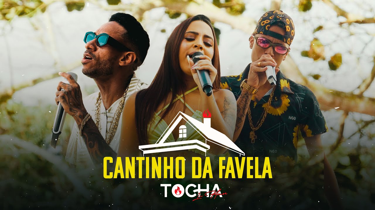 Mc Tocha, Anna Julia e Mc Thayk - Cantinho da favela (EP TOCHA IN HOUSE ...