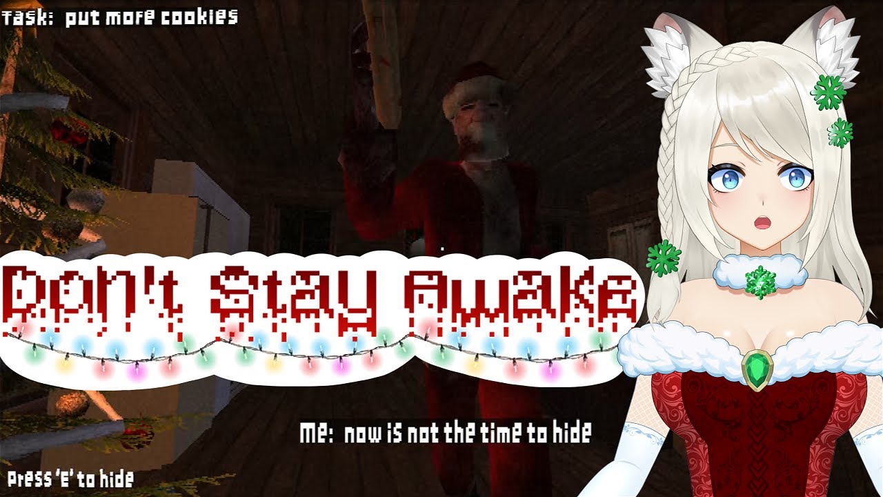 Angry Santa Wants His Cookies! - Don't Stay Awake - YouTube