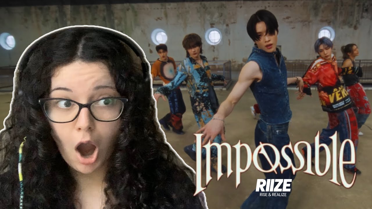 RIIZE (라이즈) 'Impossible' MV REACTION ~ i lost my mind ~ - YouTube