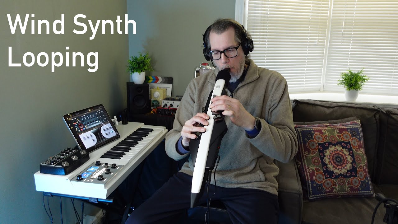 Wind Synth Looping — Roland Aerophone AE-20 Wind Synth, Gauss Field ...