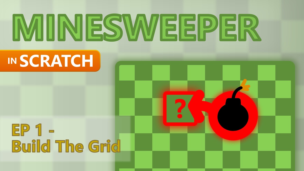 Minesweeper in Scratch: Part 1 (The Logic & Grid) - YouTube