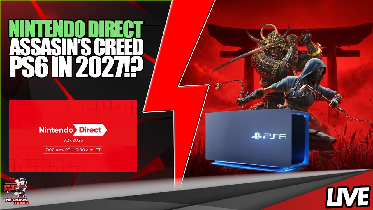 Nintendo Direct + Mystery Game?, Assassin's Creed Shadows, PS6 2027 ...