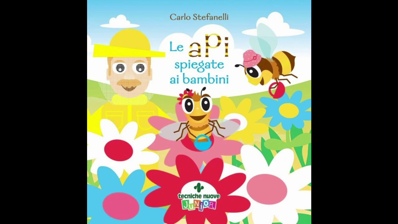Le Api spiegate ai bambini (Video lettura) - YouTube