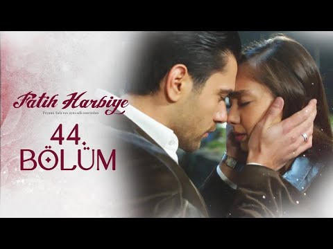 Fatih Harbiye 44. Bölüm