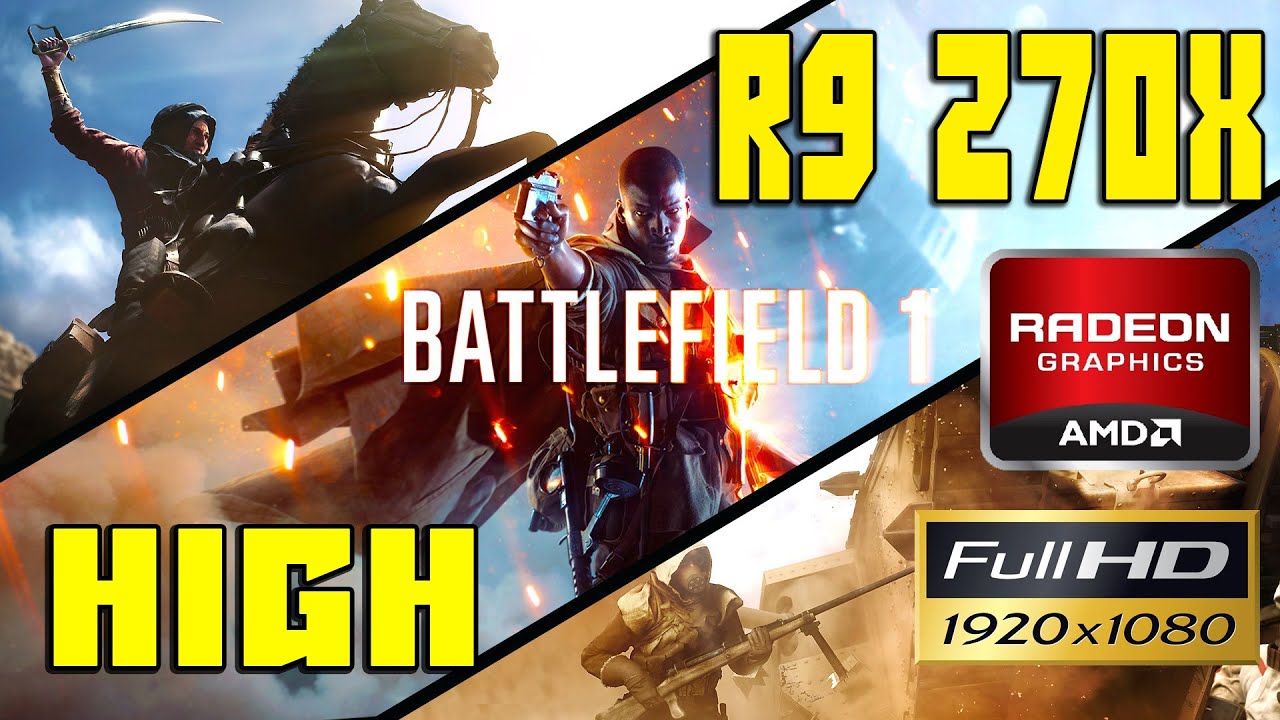 Battlefield 1 (Beta) - R9 270X 2GB | HIGH - 1080p - YouTube