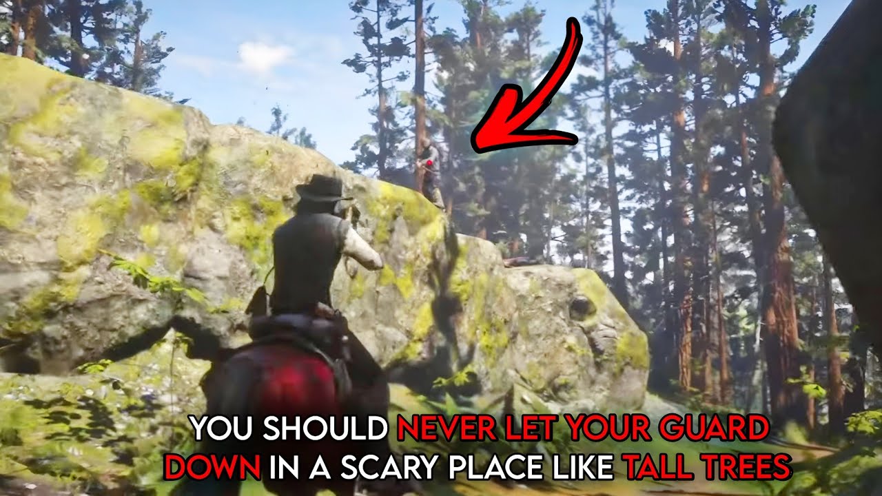 The reason to be always prepared to defend yourself in Tall Trees ...