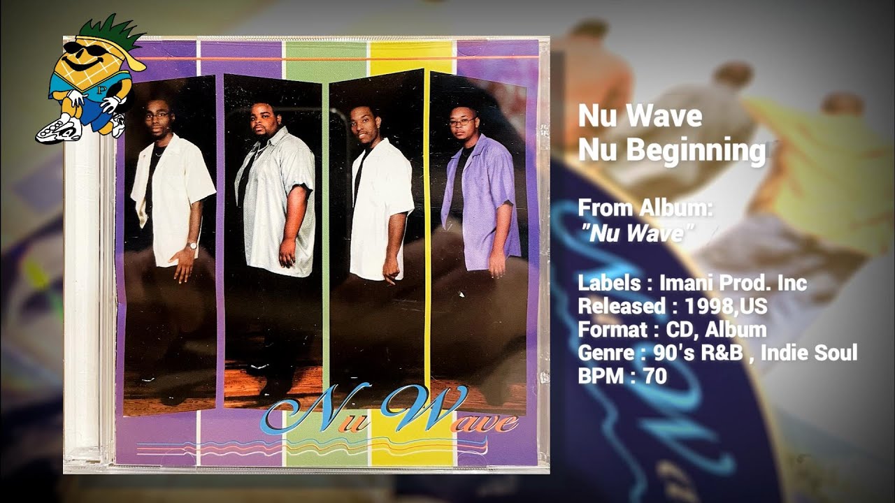 Nu Wave - Nu Beginning 1998 CD (90s R&B,Indie Soul) - YouTube