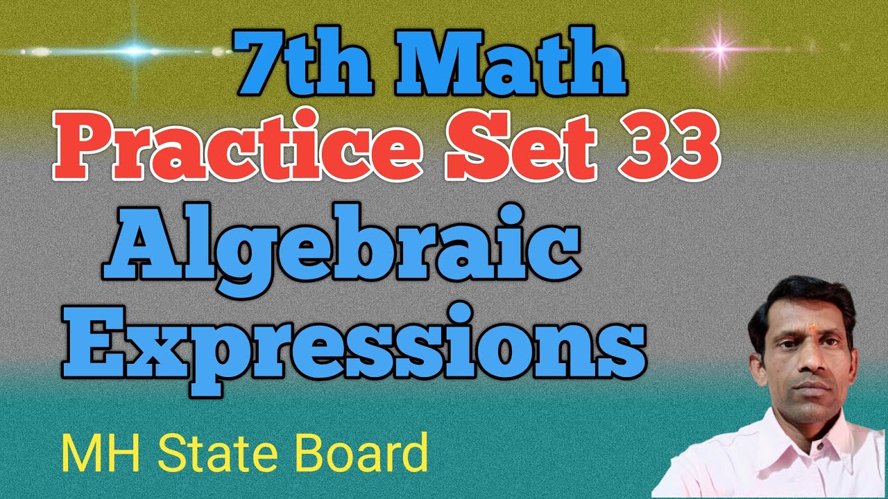 Class 7 Math Practice Set 33 | Algebraic expressions and Operations on ...
