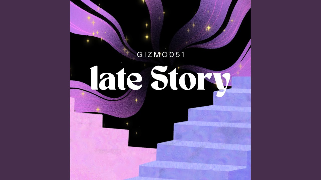 late Story - YouTube