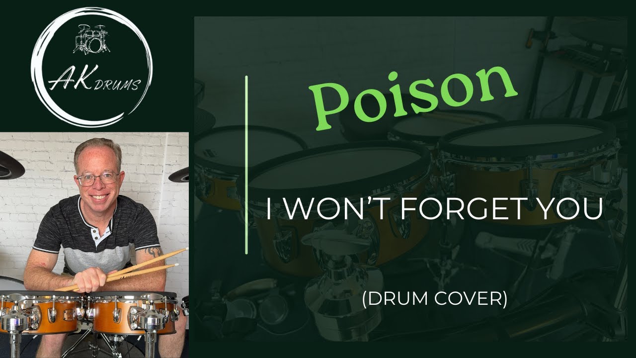 Poison - I Wont Forget You (Drum Cover) - YouTube