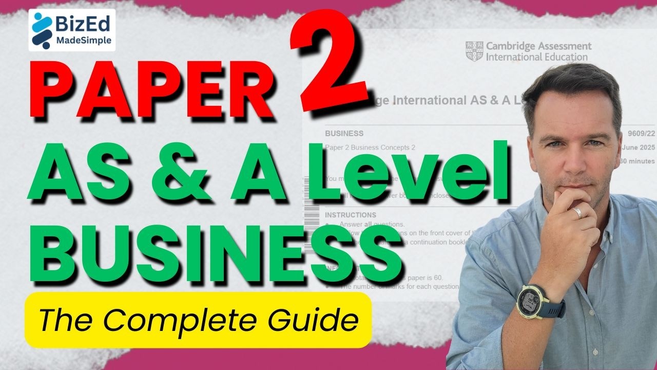 AS Business 9609 - Paper 2 Exam - Complete Guide - YouTube