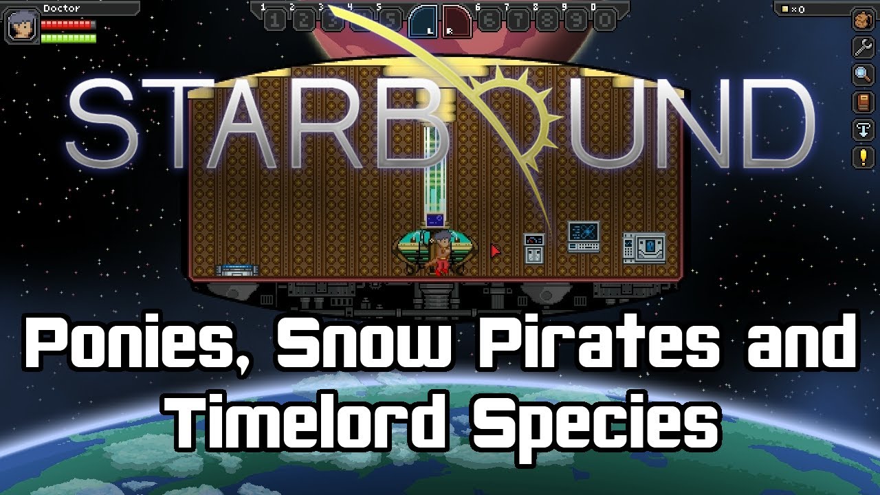 Starbound Mods - Ponybound, Snow Pirates & Timelord Species - YouTube