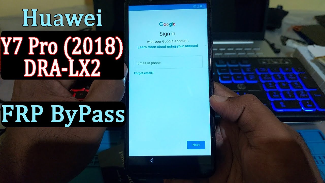 HUAWEI Y7 PRO (2018) -MODEL LDN-LX2 FRP BYPASS EASY - YouTube