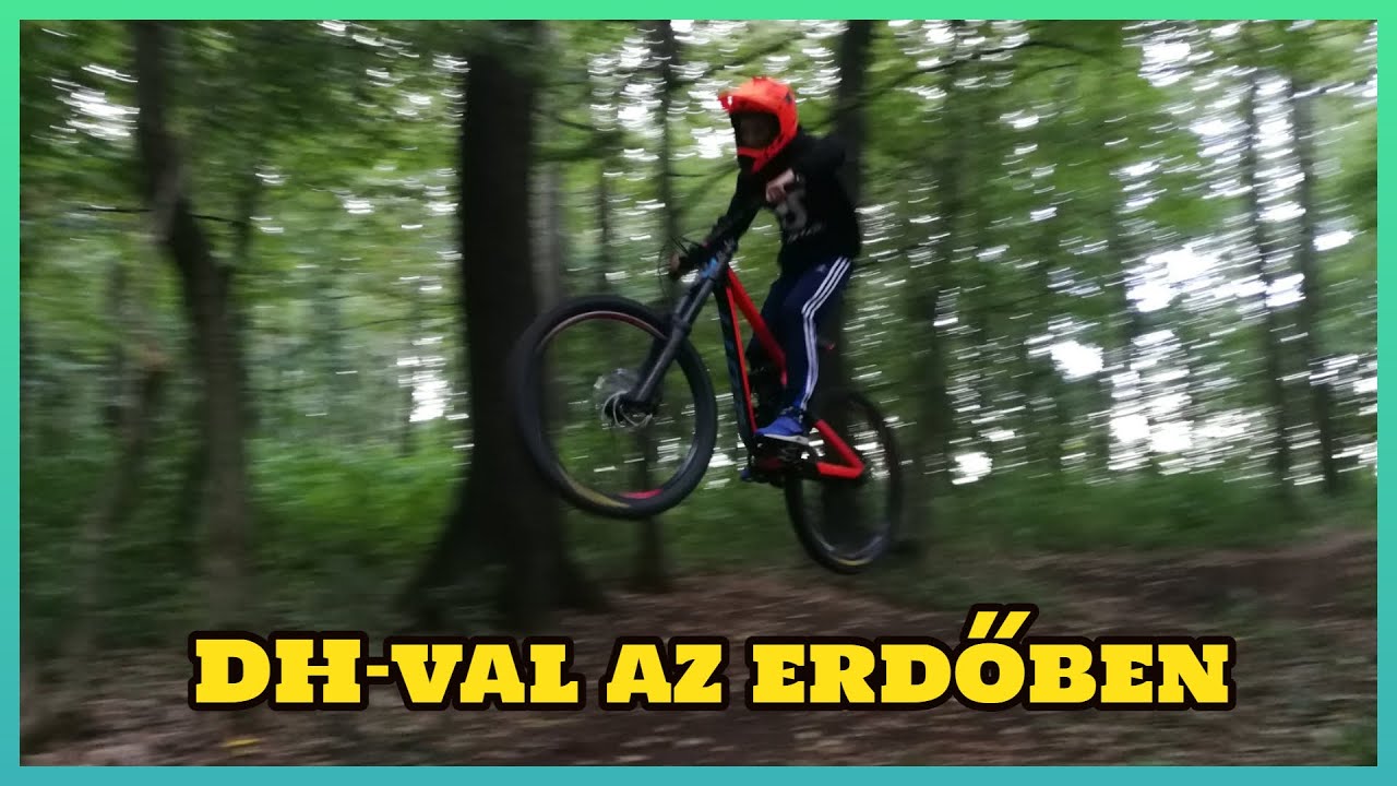 DH-val az erdőben 🚵 - YouTube