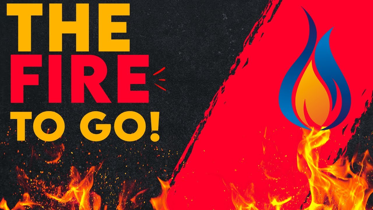 The Fire to GO! - YouTube