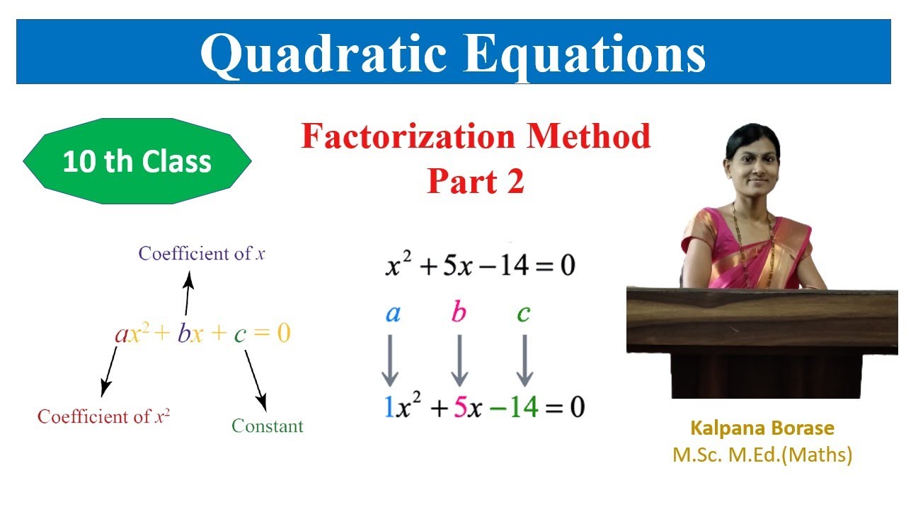 10th Quadratic Equations Factorization Method Part 2 Youtube