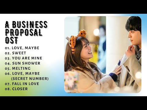 A Business Proposal Kdrama OST (사내맞선 OST) Full Part 1-7 OST Playlist