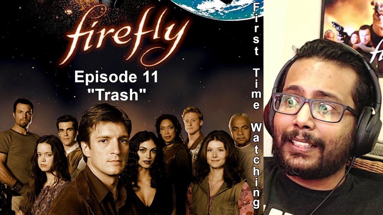 Firefly Episode 11 "Trash" Reaction & Review! FIRST TIME WATCHING ...
