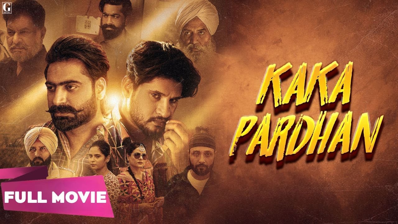 Kaka Pardhan (Full Punjabi Movie) - Vadda Grewal - Prince Bhullar ...