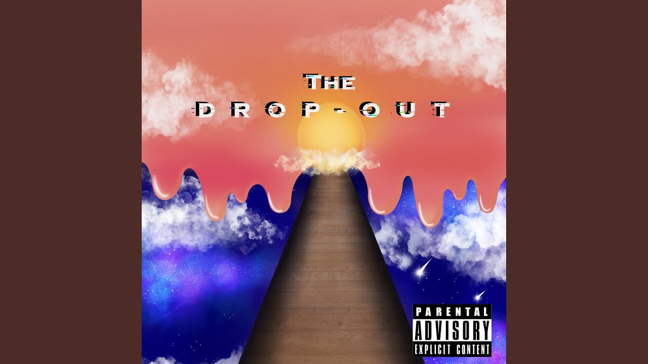 THE DROP-OUT - YouTube