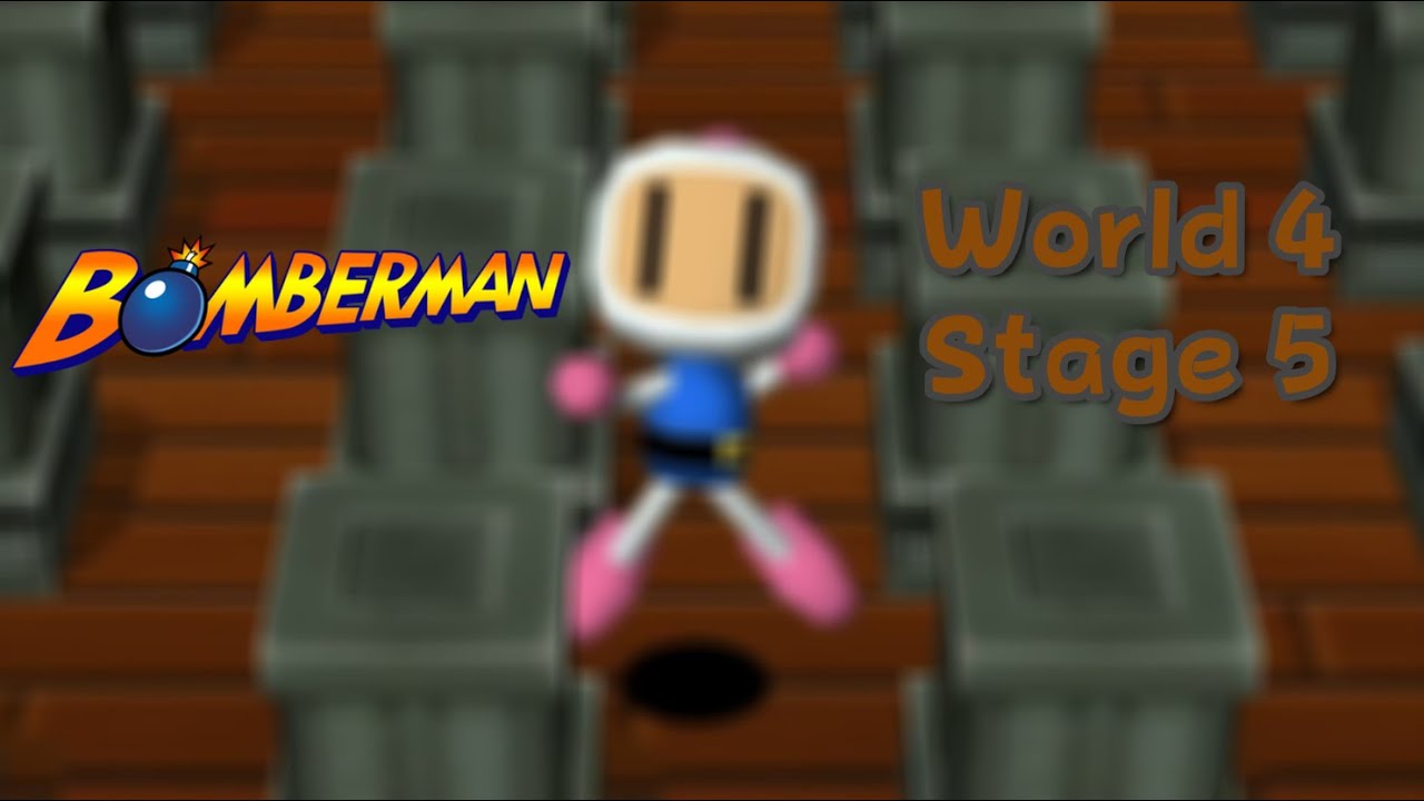 Bomberman World 4 - Stage 5 - YouTube
