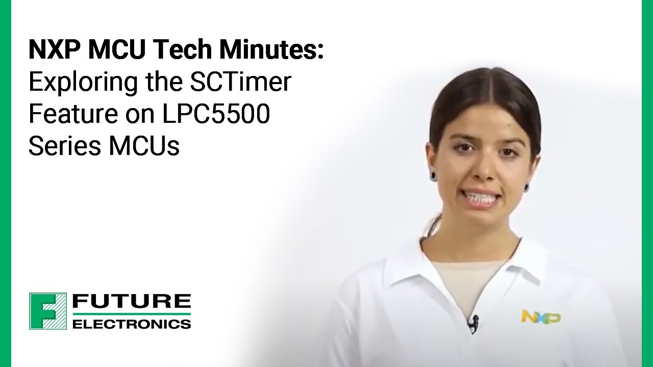 NXP MCU Tech Minutes: Exploring the SCTimer Feature on LPC5500 Series ...