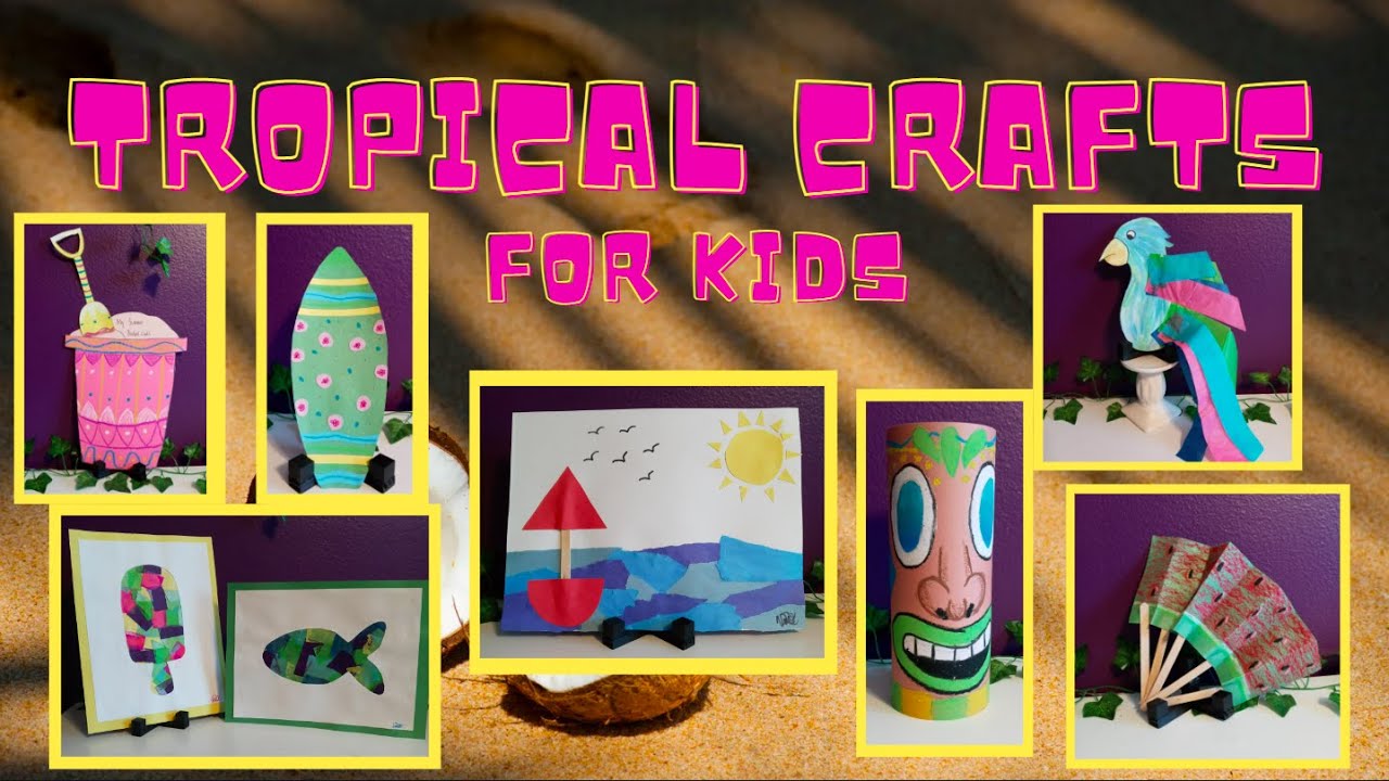 Tropical Crafts | Children's Crafts - YouTube